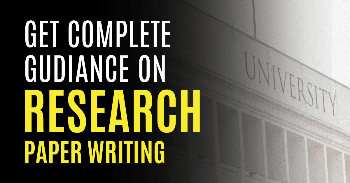 Complete Guidance on Research Paper Writing | Idealaunch